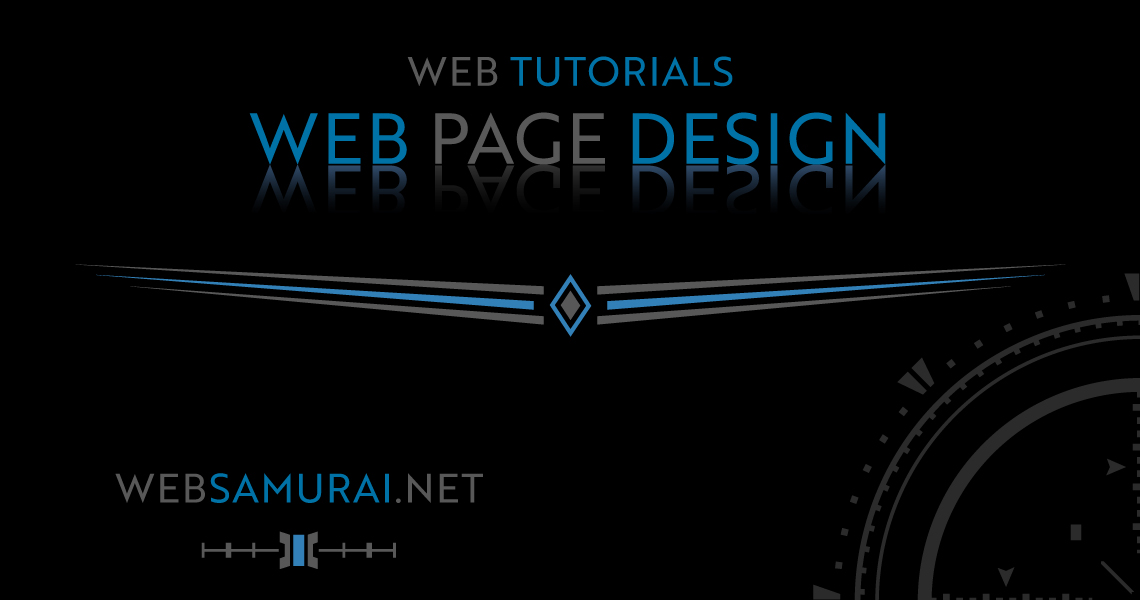 HOW TO DESIGN A WEB PAGE - WEB SAMURAI